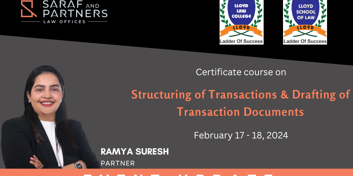Ramya Suresh was invited to deliver a module on “Structuring of Transactions & Drafting of ...